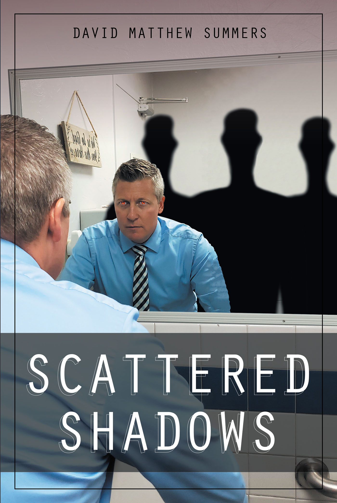 Scattered Shadows | Page Publishing