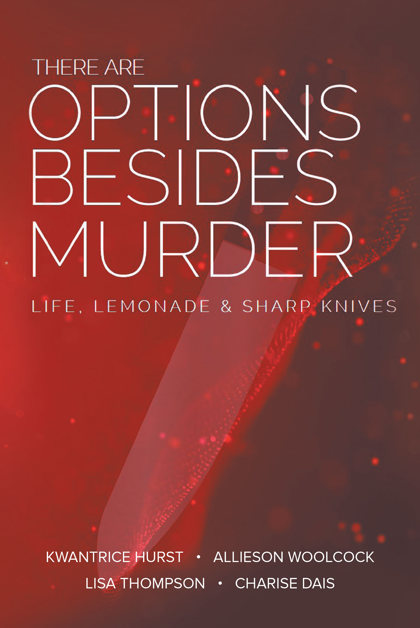 There Are Options Besides Murder | Page Publishing